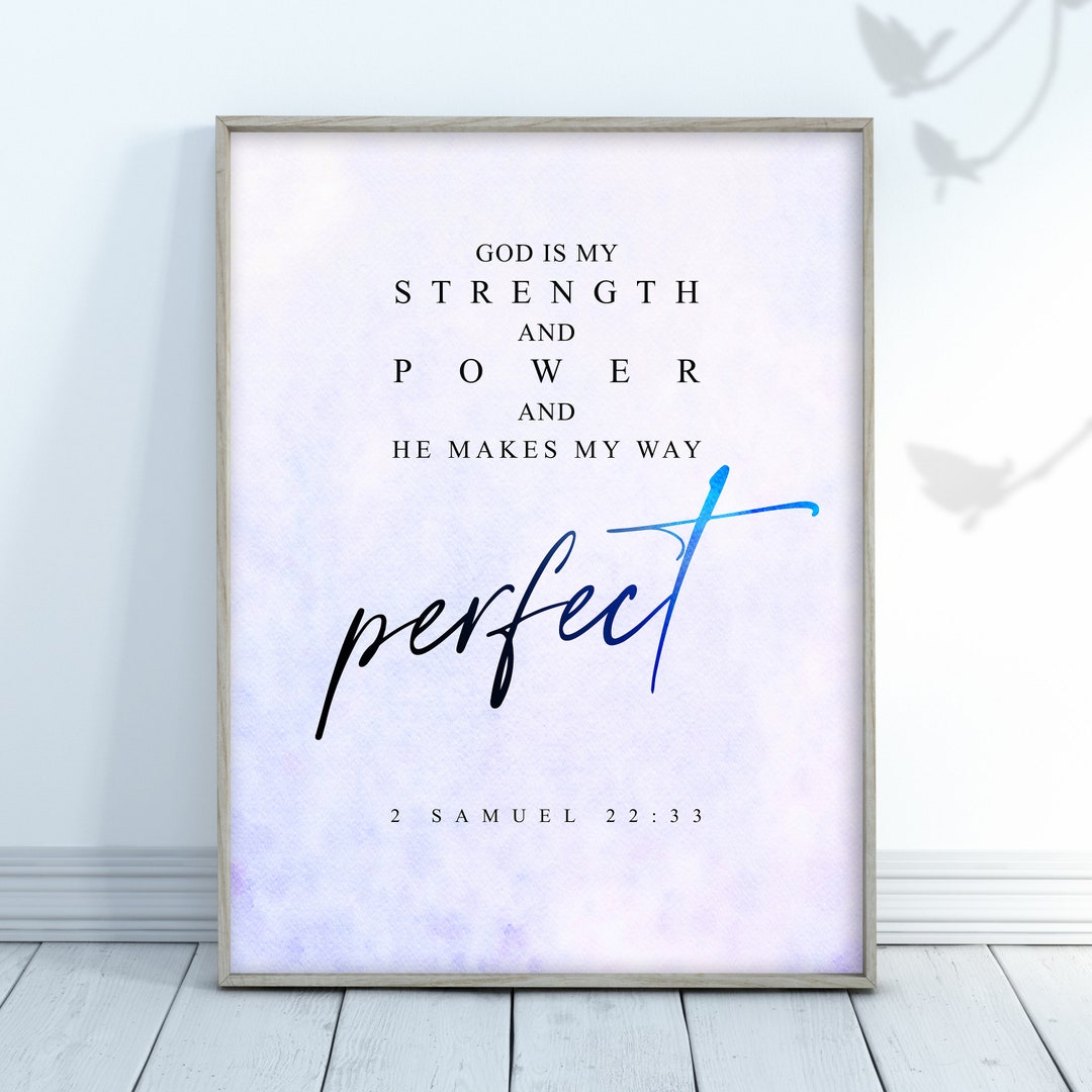 2 Samuel 22:33 God is My Strength and Power, Faith Inspired Modern ...