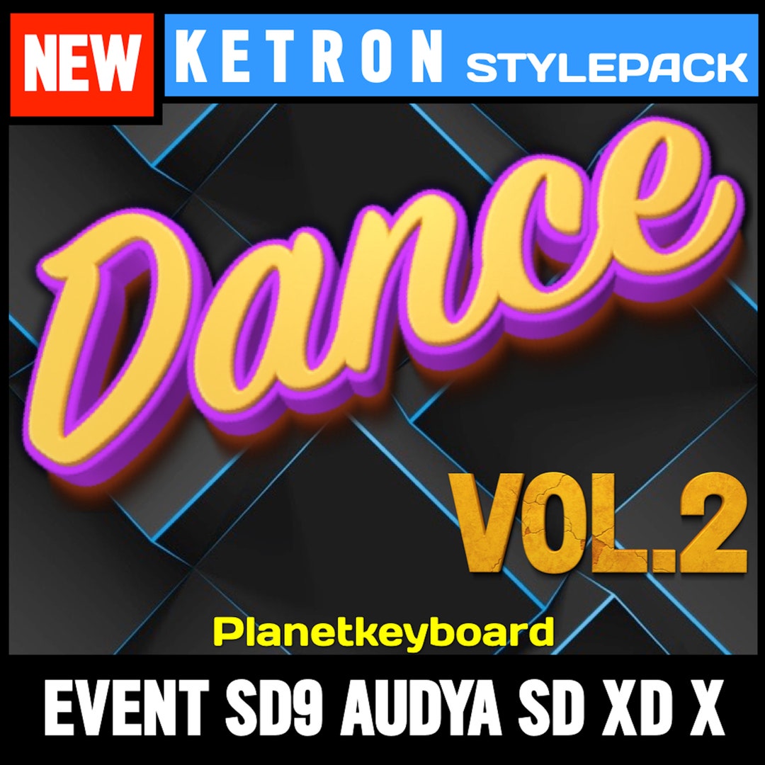 Styles for Ketron EVENT SD9 SD90 SD40 SD7 AUDYA SD5 X1 SD1 - Dance Vol. 02 - Essential Dance ...
