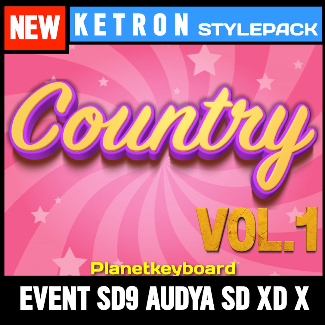 Styles for Ketron EVENT SD9 SD90 SD40 SD7 AUDYA SD5 X1 SD1 - Country Vol. 01 - Essential Country ...