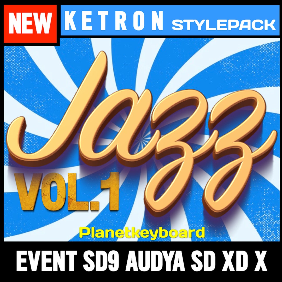 Styles for Ketron EVENT SD9 SD90 SD40 SD7 AUDYA SD5 X1 SD1 - Jazz Vol. 01 - Essential Jazz ...