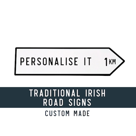 Classic Irish Road Sign Custom Made Aluminium - Etsy
