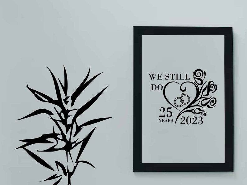 We Still Do SVG Anniversary SVG Wedding SVG Mr Andmrs Svg We Still Do ...