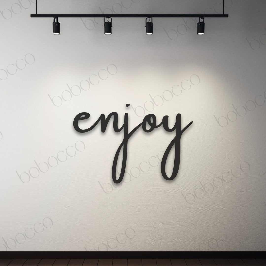 Enjoy Wall Decor, Metal Enjoy Sign, Enjoy Sign, Enjoy Wall Hanging ...