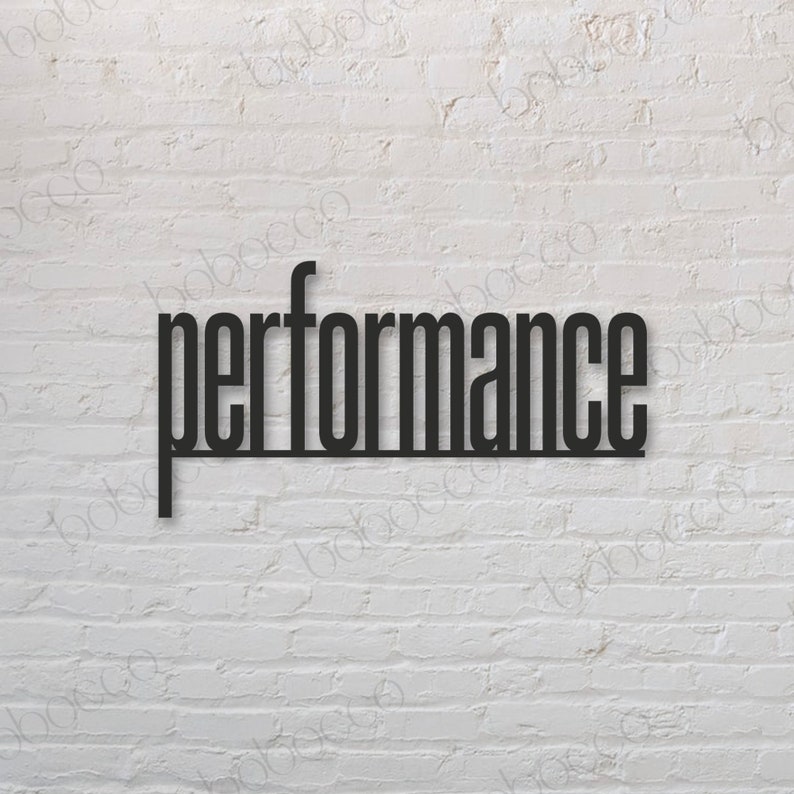 Metal Performance Sign, Performance Sign, Performance Wall Hanging ...