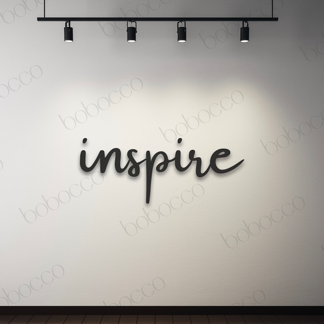 Metal Inspire Sign, Inspire Sign, Inspire Wall Hanging, Inspire Wall ...