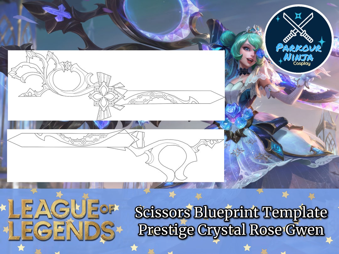 Prestige Crystal Rose Gwen Scissor Prop Template | Blueprint | League ...