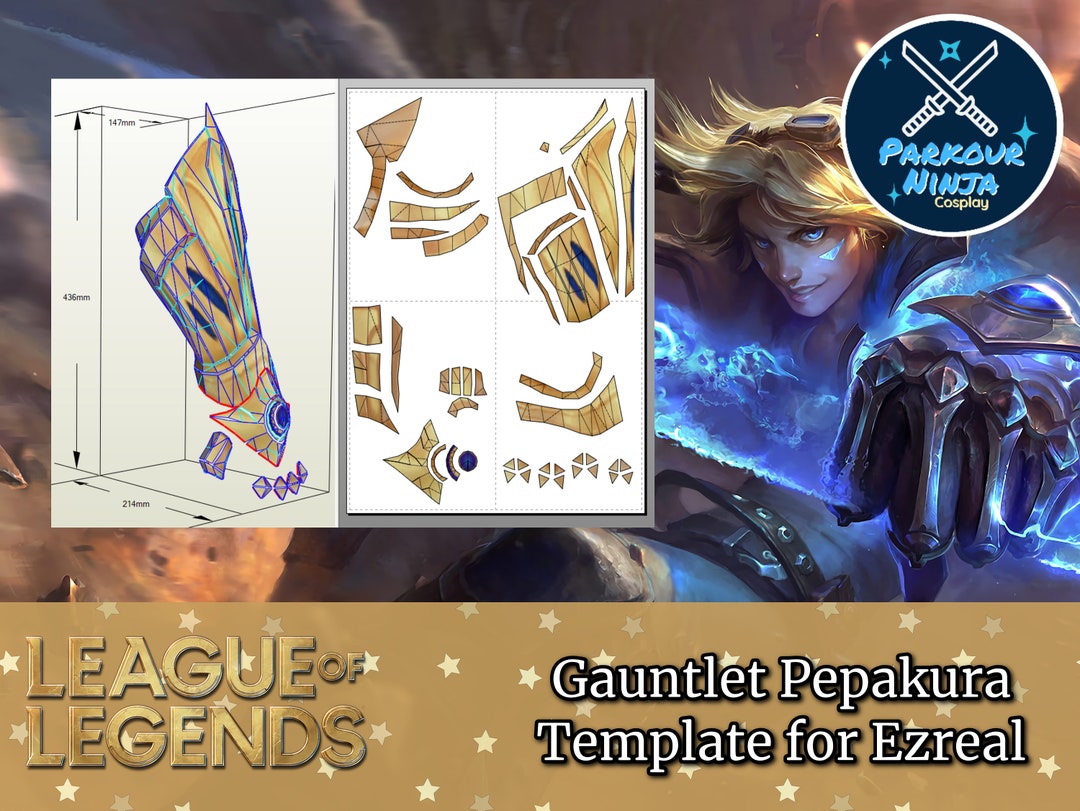 Ezreal Gauntlet Cosplay Template | Pepakura | League of Legends | A4 ...