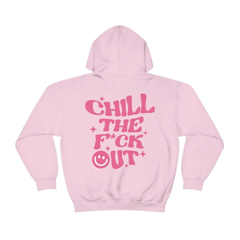 Chill the Fck Out Hoodie, Oversized Y2k Hoodie, Cozy Hoodies, Bubble ...