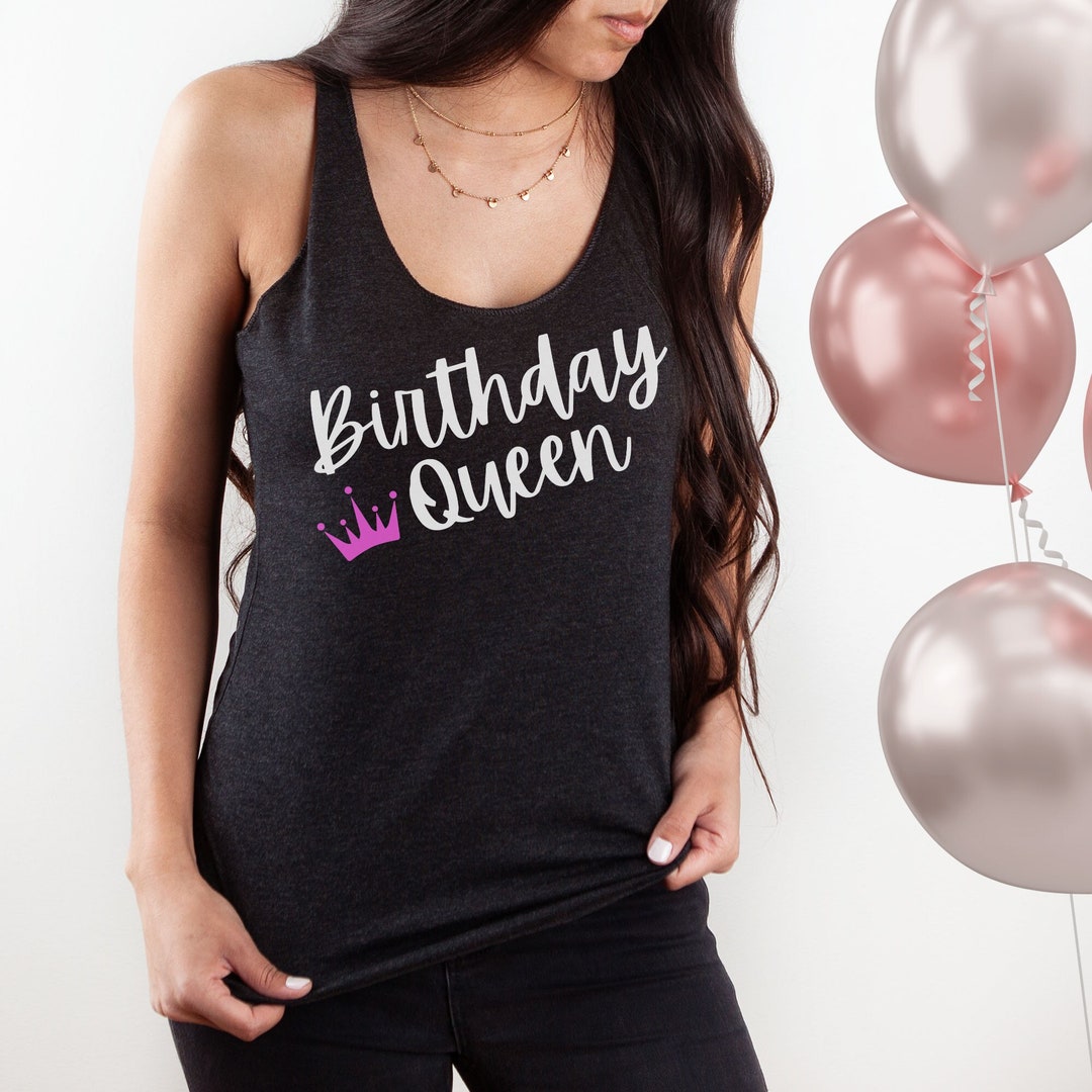 Birthday Tank, Birthday Shirt, Birthday Queen, Women's Racerback Tank ...