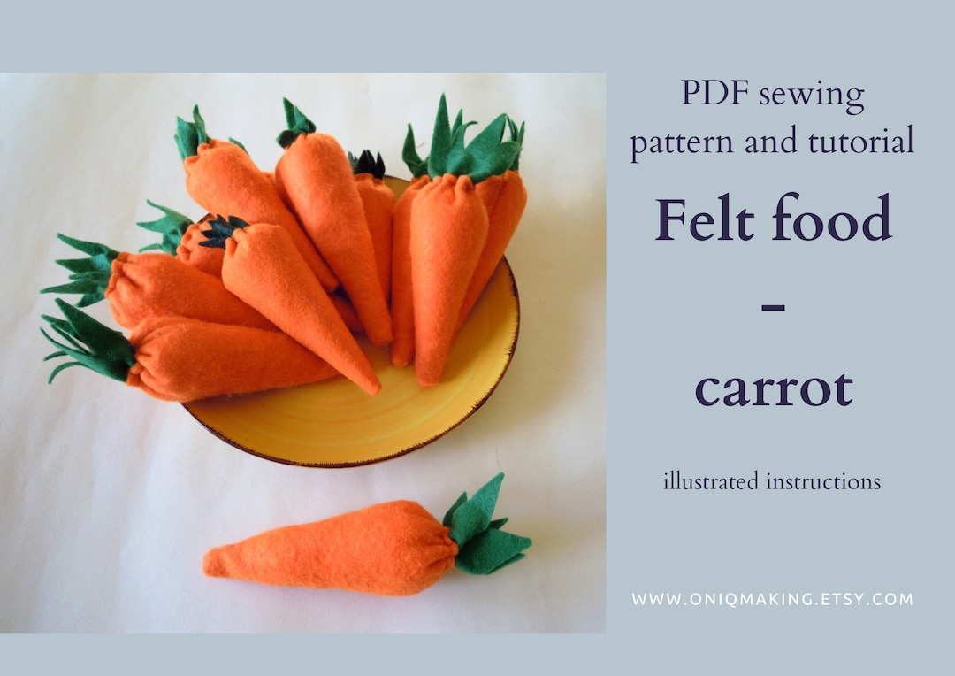 Felt Food Pattern and Tutorial - Carrot - Easter Decoration, Instant ...