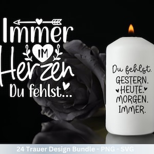 Plotterdatei Trauer - Abschied Svg - Kerzen Sprüche Trauer - Grablichter Sprüche deutsch - Du ...
