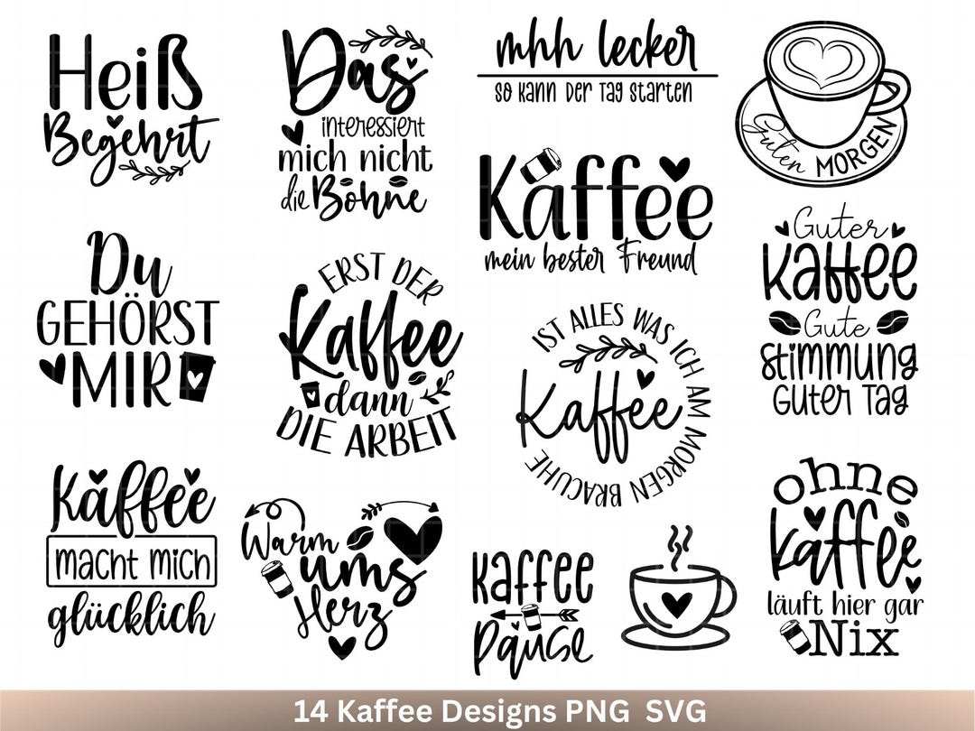 Deutsche Plotterdatei Kaffee - Kaffee svg Bundle - Kaffeetasse svg - Deutsche Sprüche Kaffee ...