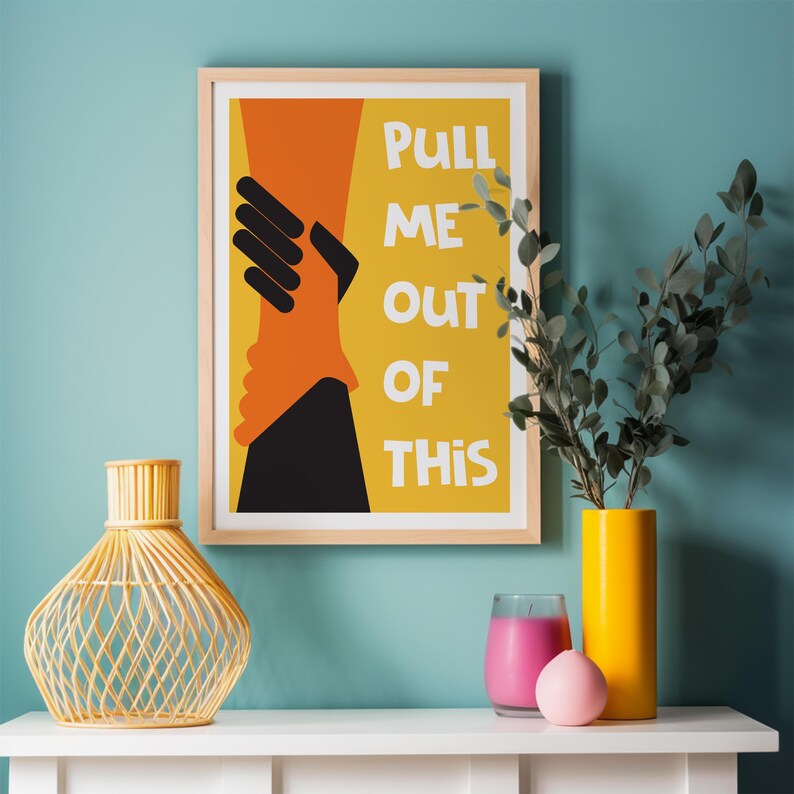 Pull Me Out of This Poster - Song Lyric Print - Disco House Music Art ...