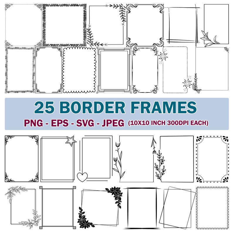 Frame Borders Clip Art With Transparent and White Background | 25 ...