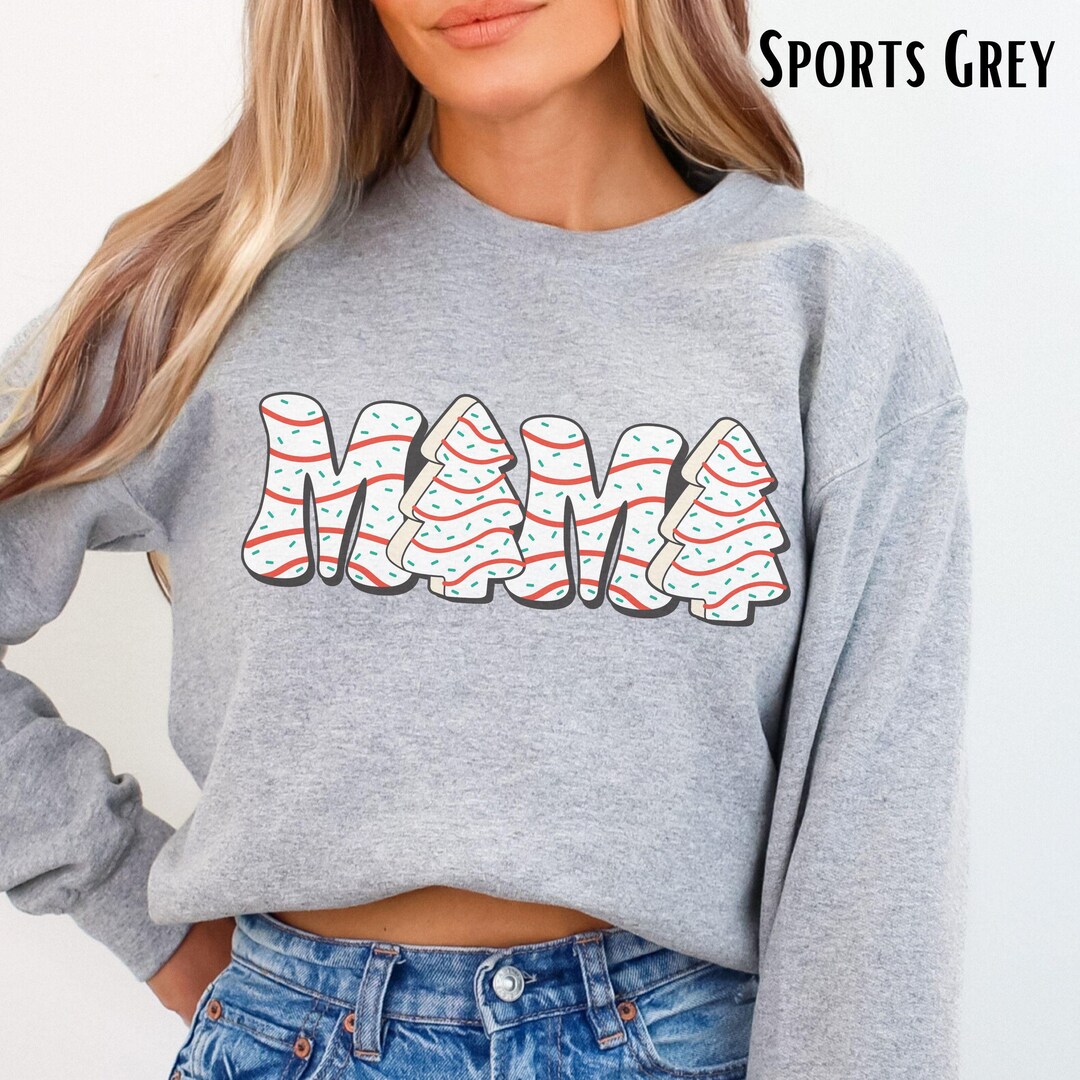 Mama Christmas Sweatshirt Funny Tree Cake Snack Sweater Cute Mom ...