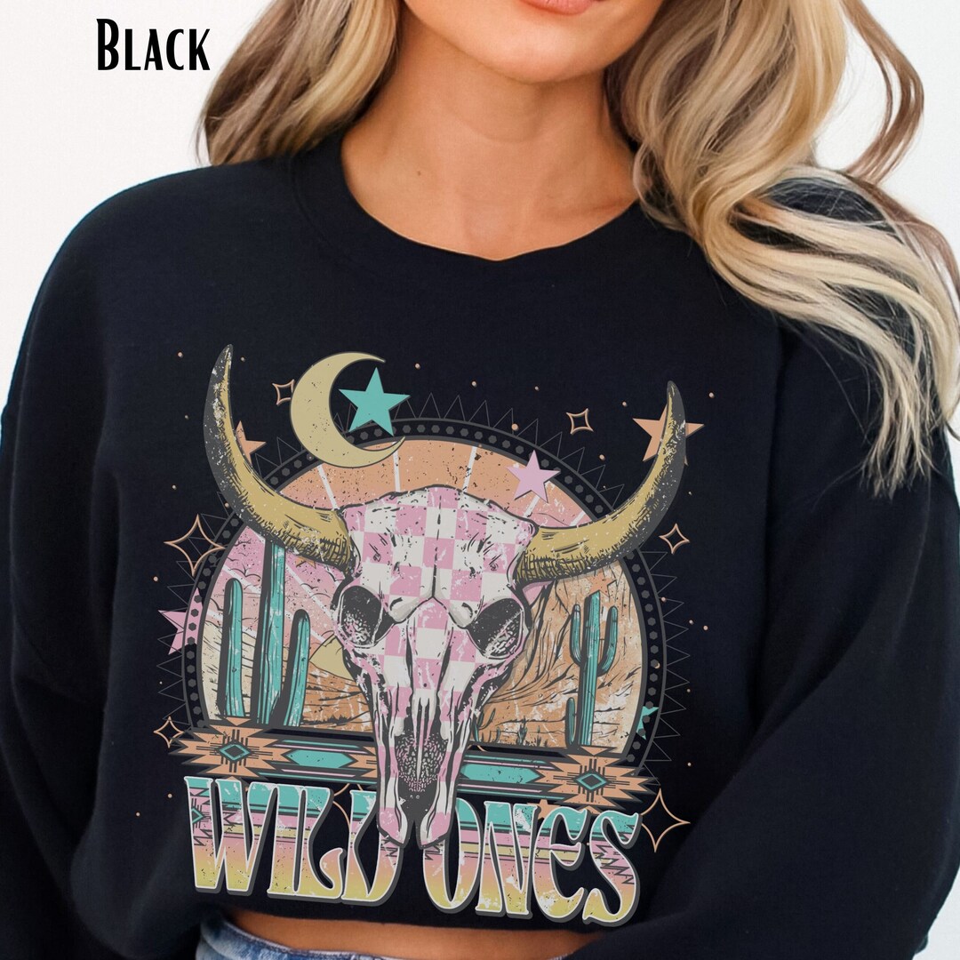 Wild Ones Sweatshirt Cute Cowgirl Country Music Sweater Retro Bull ...