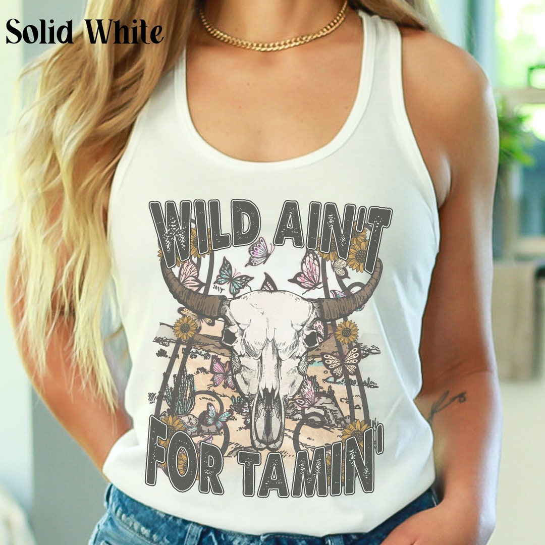 Wild Ain't for Tamin Tank Top Cute Cowgirl Racerback Retro Country Music Western Graphic Tee ...