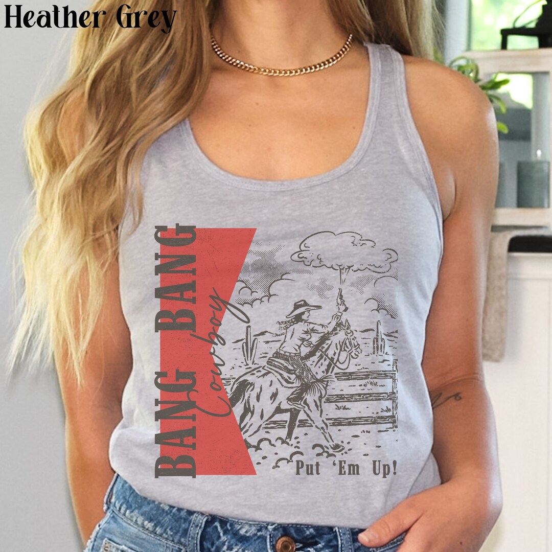 Bang Bang Cowboy Tank Top Cute Vintage Cowgirl Racerback Retro Rodeo ...