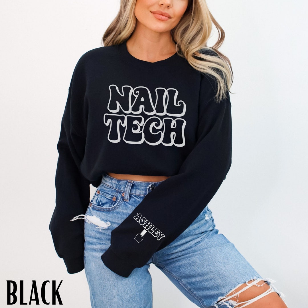 Custom Nail Tech Sweatshirt Personalized Manicurist Sweater Cute Name ...