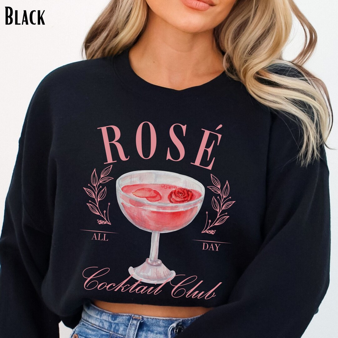 Rosé Sweatshirt Retro Cocktail Sweater Funny Social Hour Girls Club ...