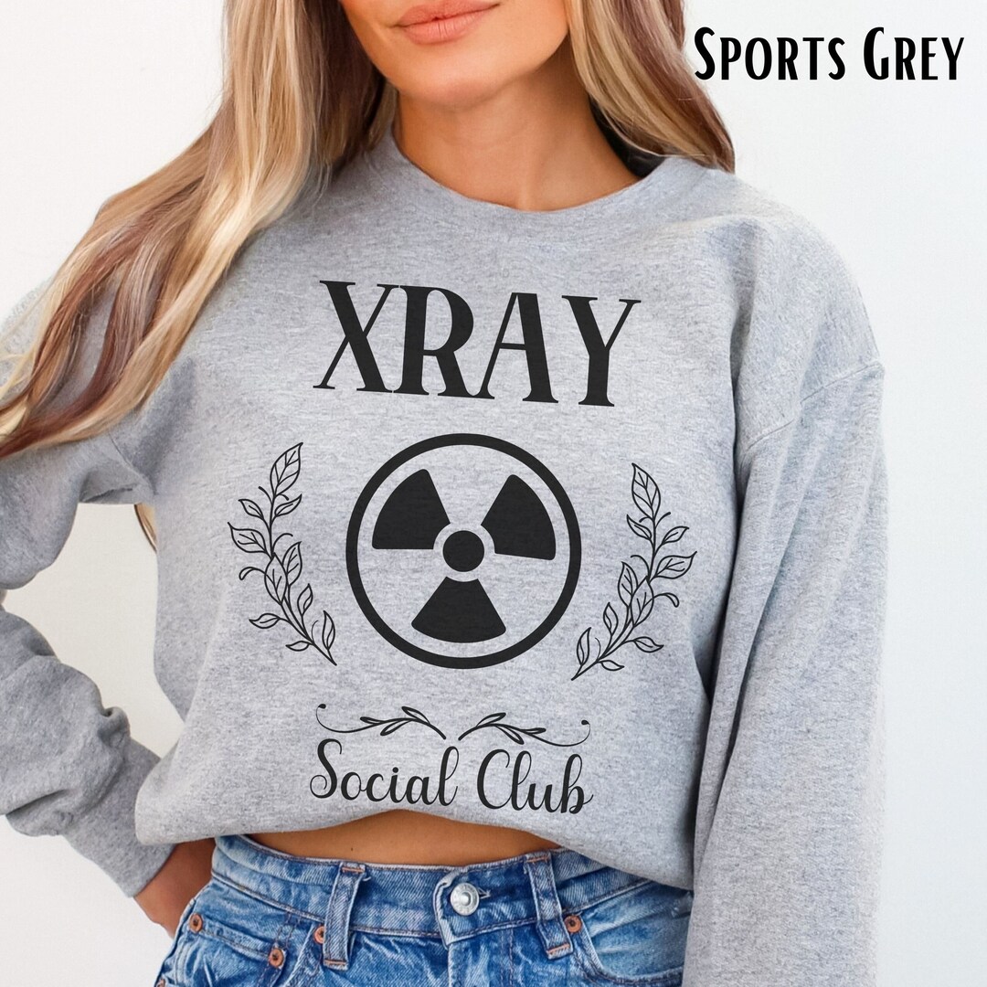Xray Social Club Sweatshirt Cute X Ray Tech Sweater Preppy Matching ...