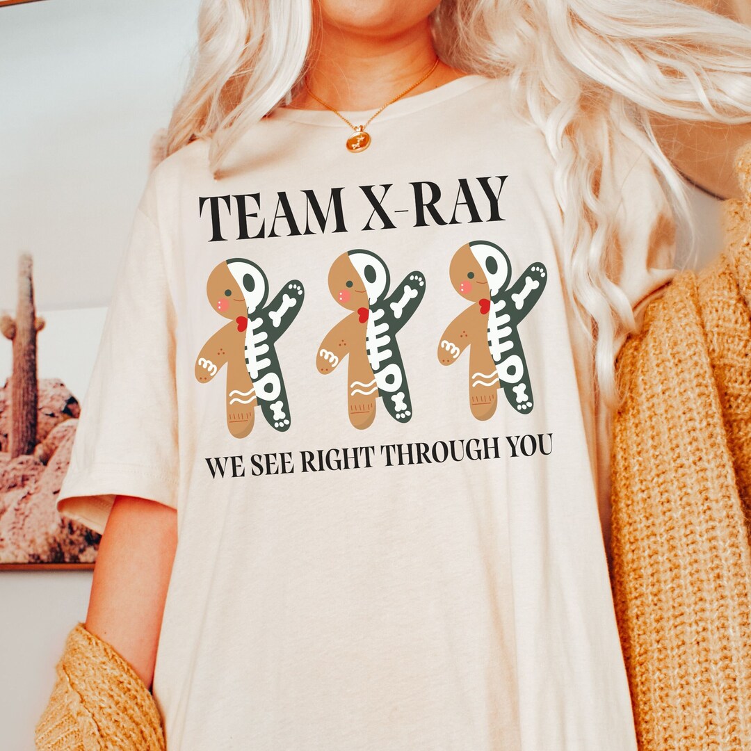 Xray Team Christmas Shirt Funny X Ray Technologist Gingerbread Skeleton ...