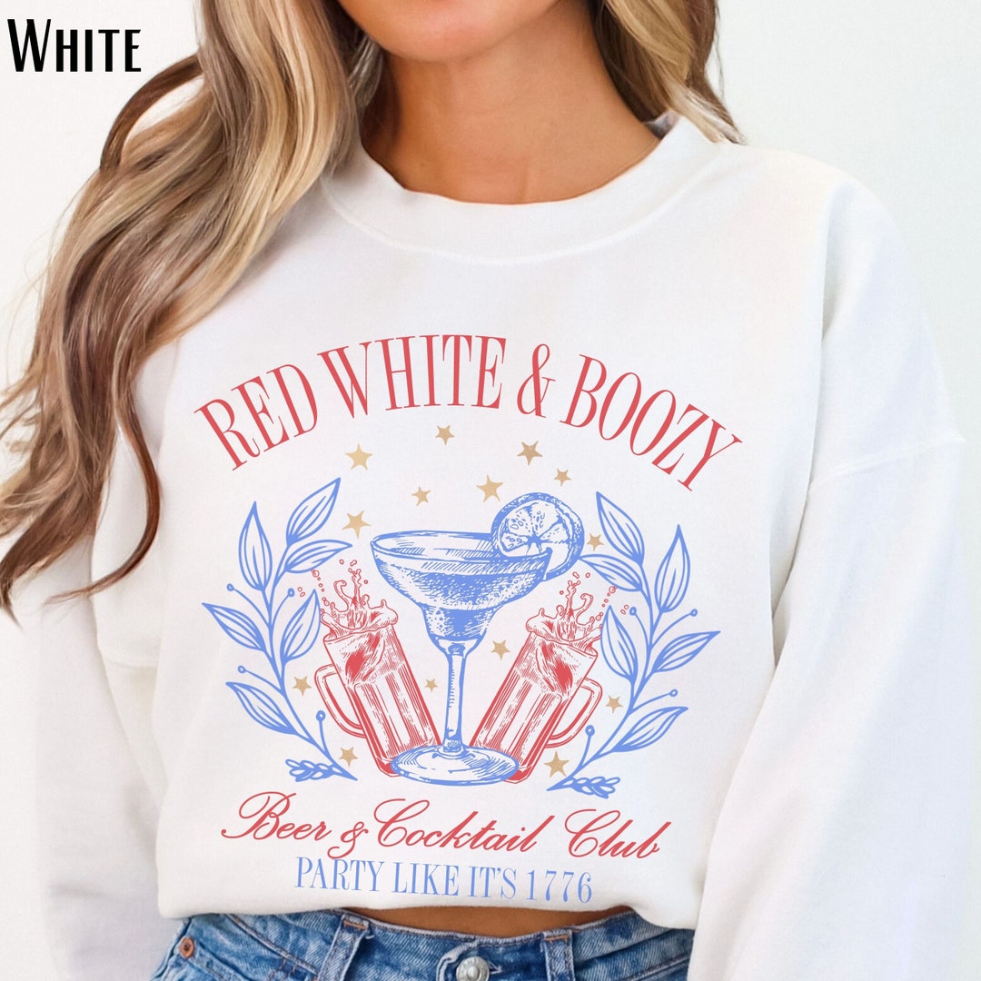 Red White and Boozy Sweatshirt Funny 4th of July Sweater Cute Cocktail ...