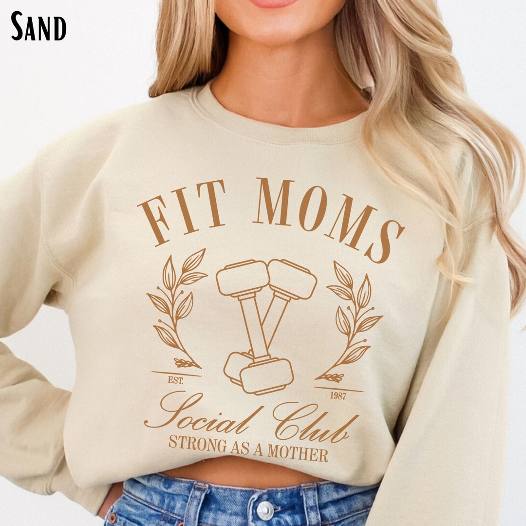 Fit Moms Club Sweatshirt Funny Workout Sweater Cute Gym Mama Social ...