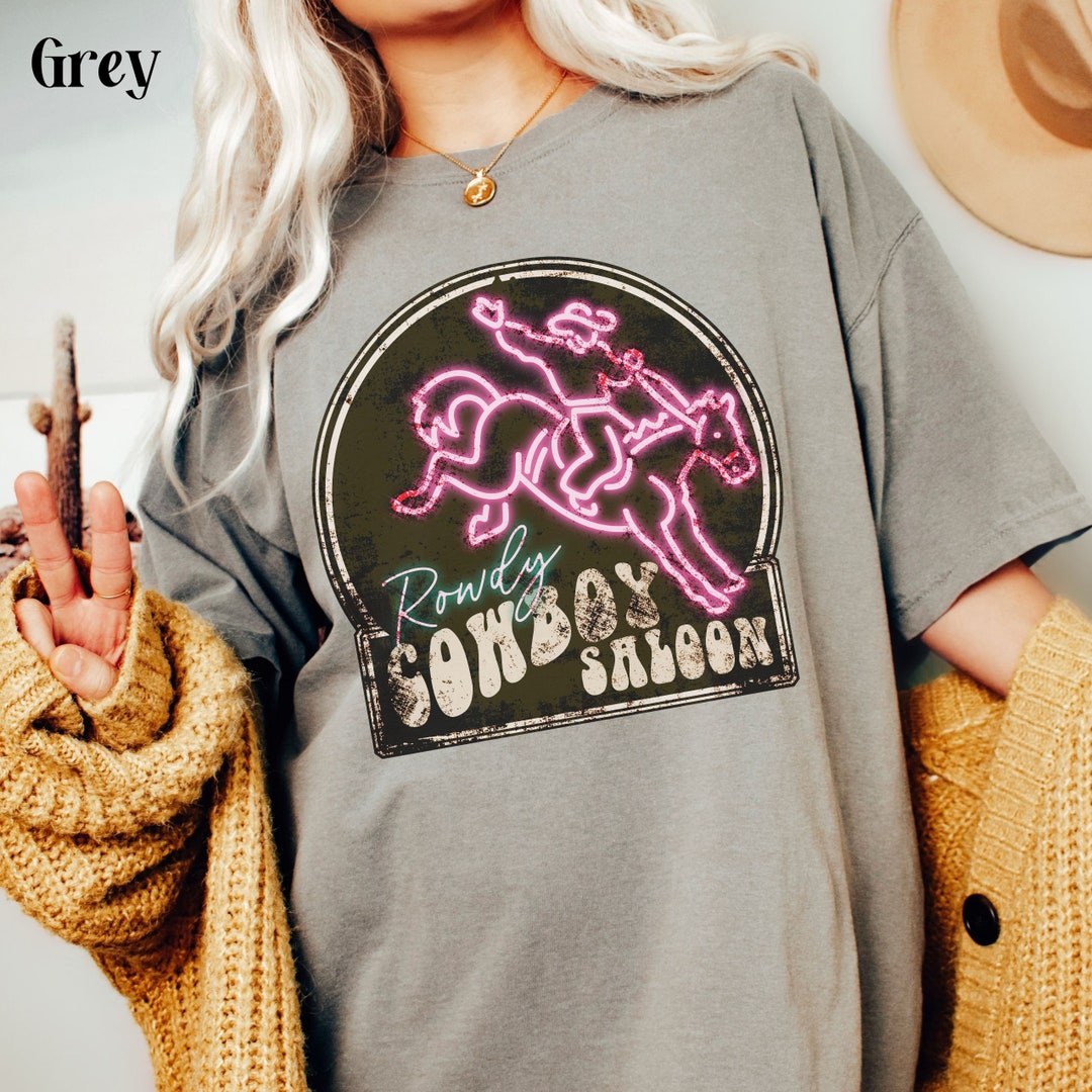 Rowdy Cowboy Saloon Shirt Cute Vintage Cowgirl Tshirt Retro Country ...