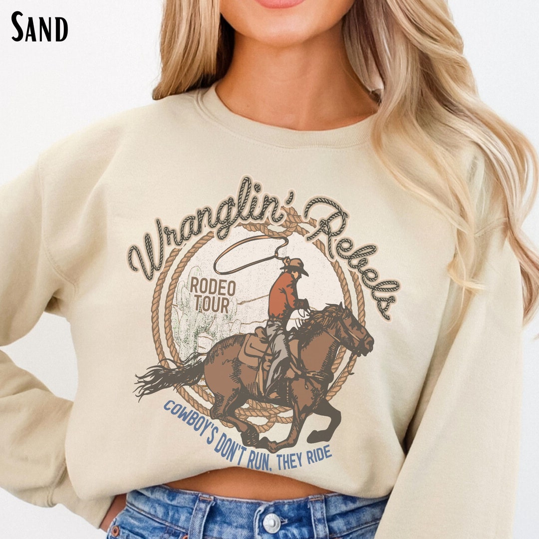 Wranglin Rebels Sweatshirt Vintage Cowboy Sweater Cute Rodeo Cowgirl ...