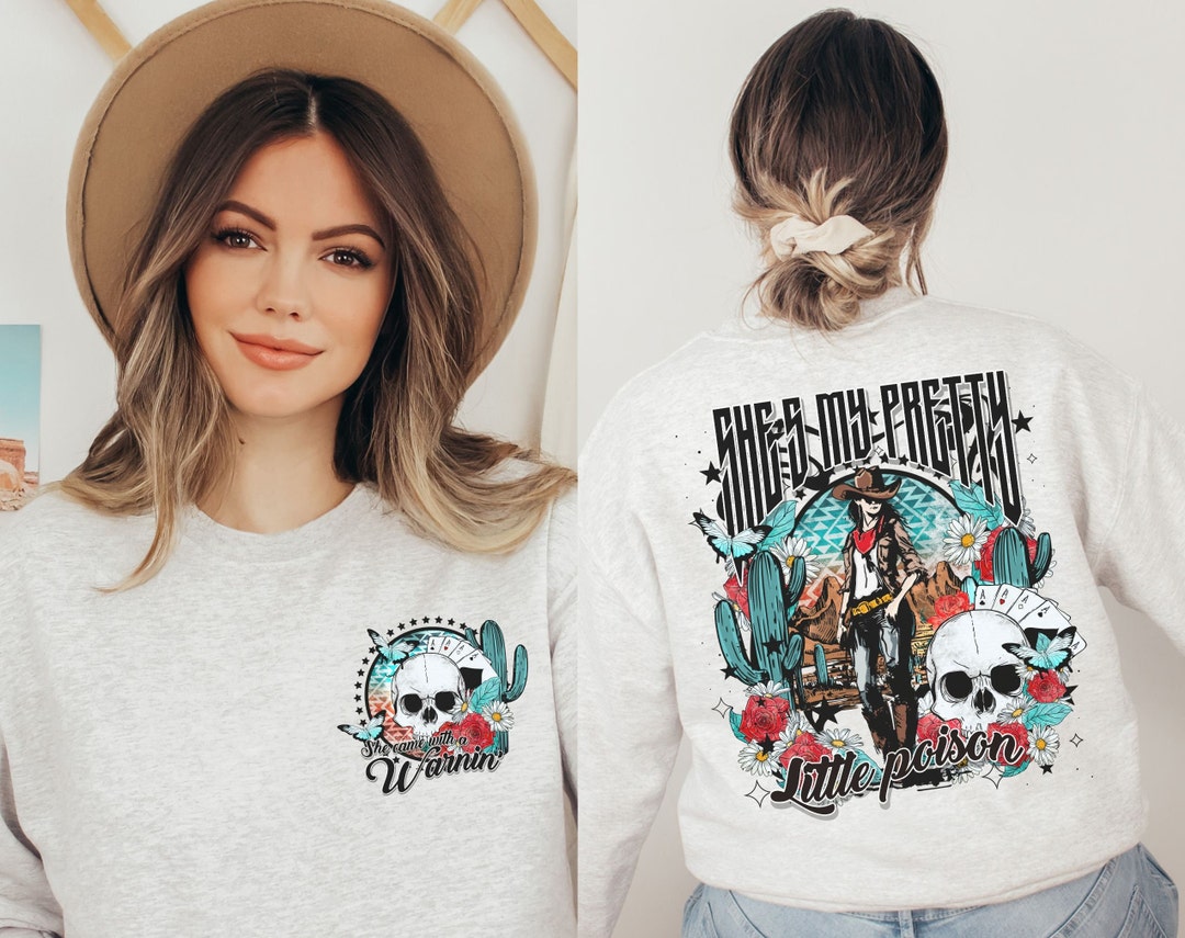 Pretty Little Poison Sweatshirt Country Music Womens Crewneck Country ...