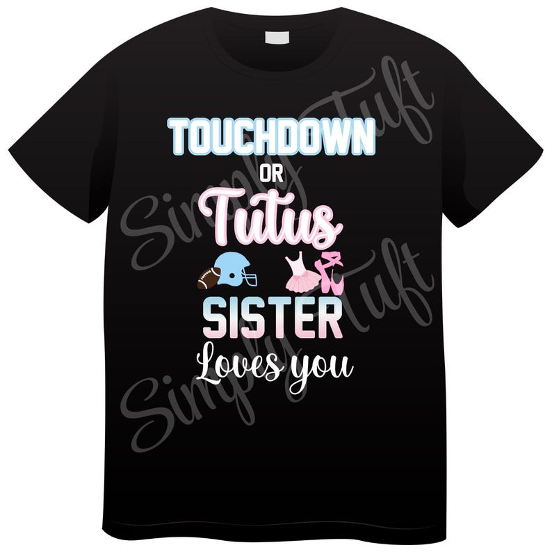 Touchdowns or Tutus | Touchdowns or Tutus Sister Loves You Digital ...