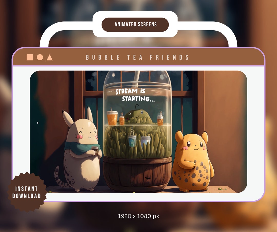 Animated Twitch Overlay Screens bubble Tea Friends Twitch - Etsy