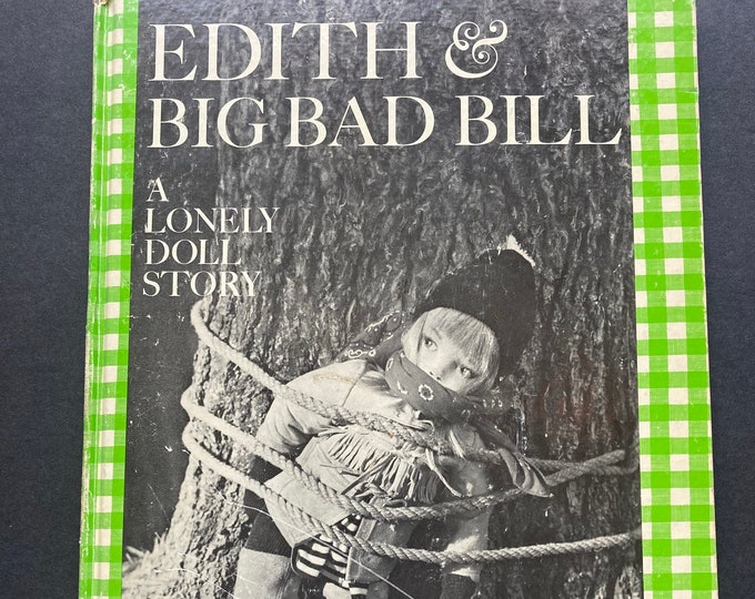 RARE Vintage Children's Hardcover Book Edith & Big Bad Bill by Dare ...