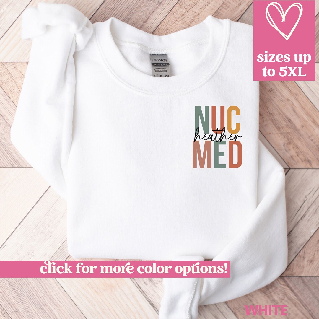 Custom Nuc Med Sweatshirt Gift for Nuclear Medicine Technologist Grad ...