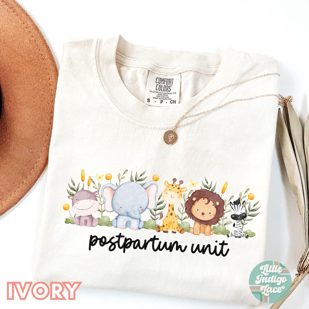 Safari Postpartum Unit Shirt Comfort Colors Postpartum Nurse Tshirt ...