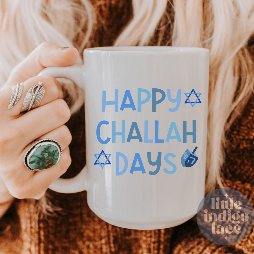 Happy Challah Days, Happy Hanukkah Mug, Hanukkah Coffee Mug, Gift for ...