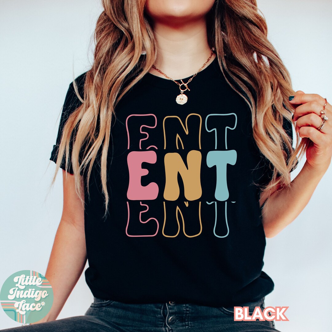 Otolaryngology Nurse Shirt, ENT Nurse Shirt, ENT Tee, Ear Nose Throat ...