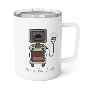 Ultrasound Tech Travel Mug, Funny Sonography Mug, Ultrasound Tech ...