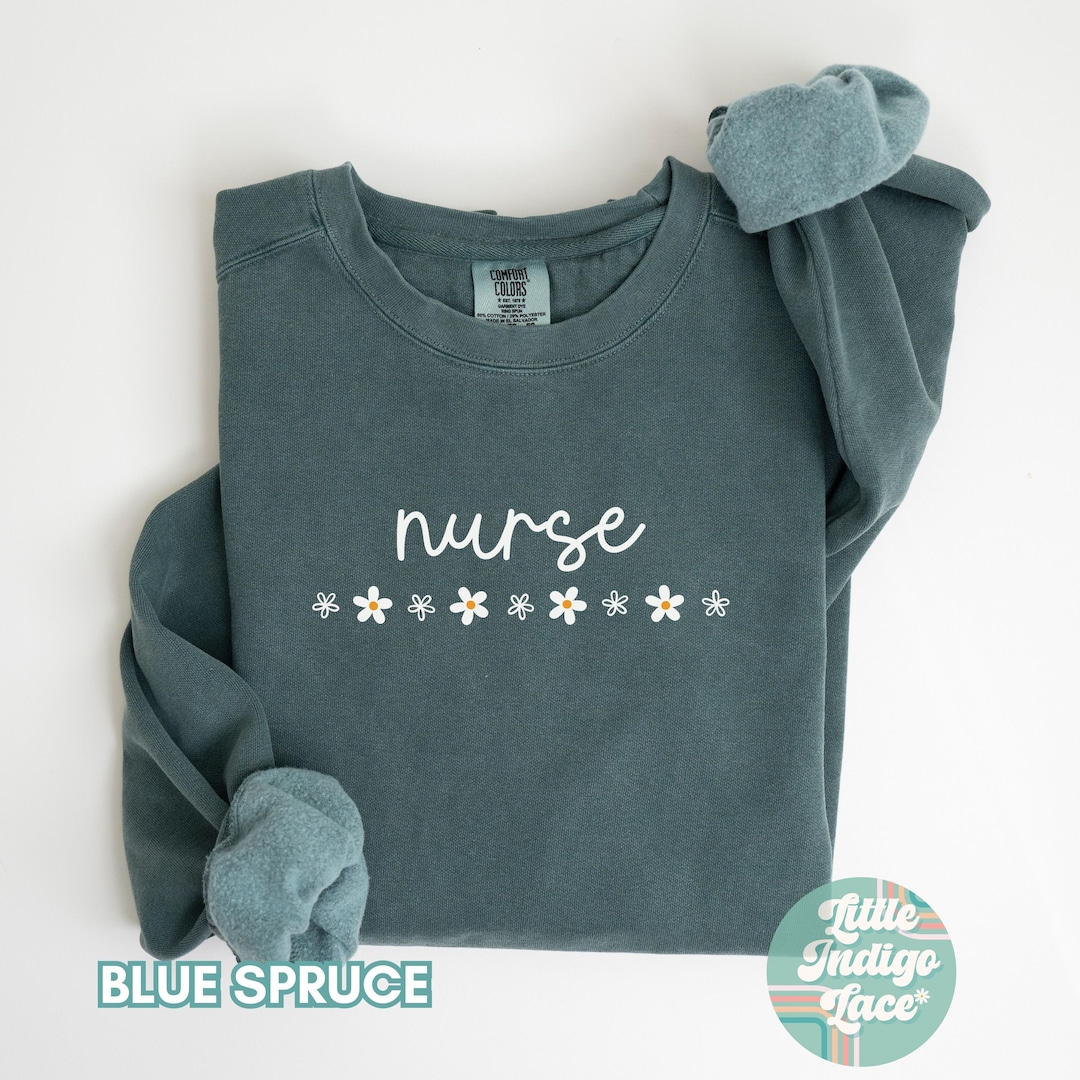 Daisy Nurse RN Sweatshirt Nurse Comfort Colors Registered Nurse Sweater ...