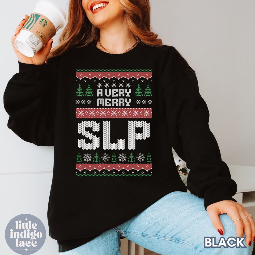 SLP Ugly Christmas Sweater, Speech Pathologist Sweater, SLP Sweatshirt ...