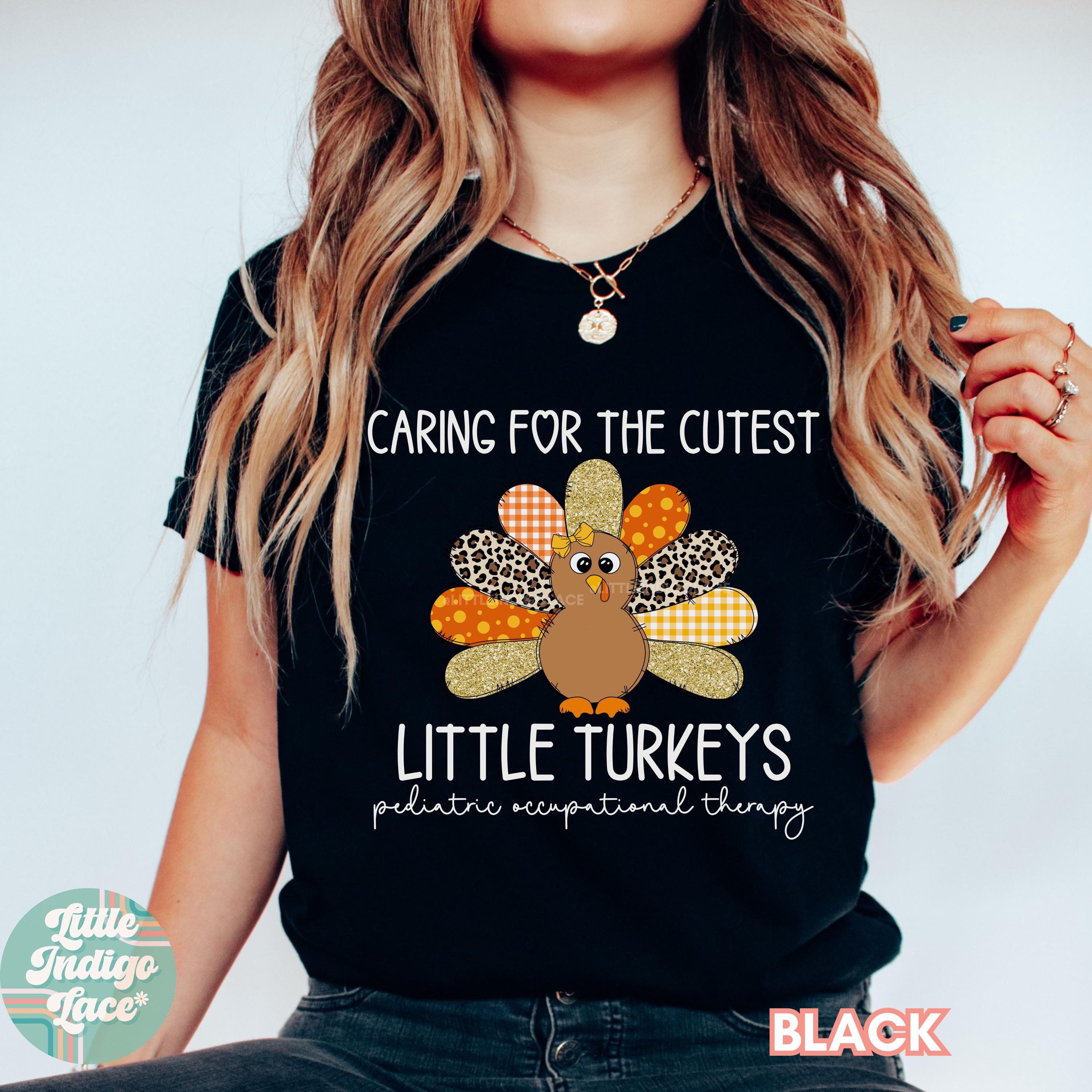 Peds OT Thanksgiving Shirt Fall Peds Occupational Therapy Nurse Tshirt ...