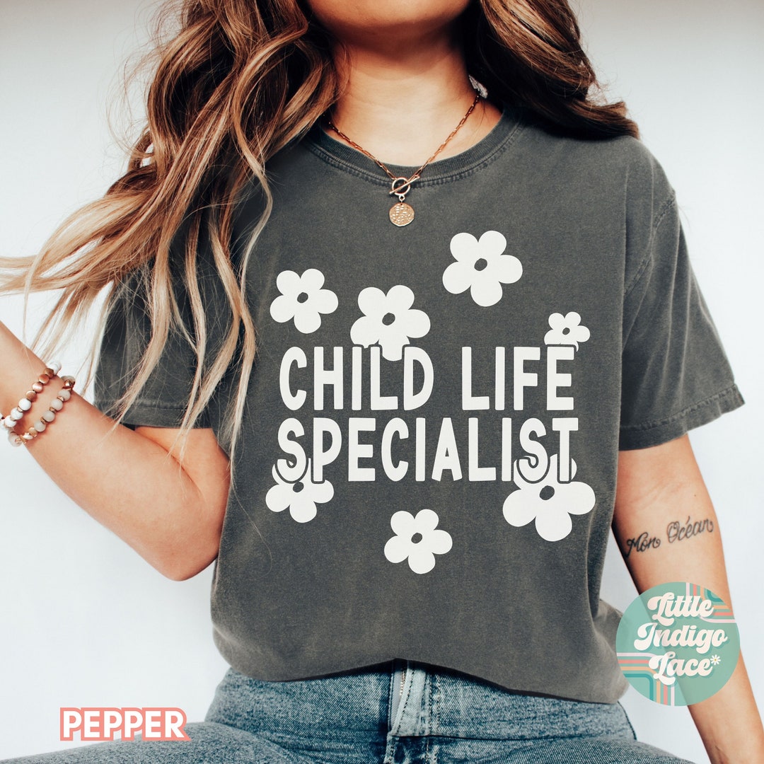 Daisy Child Life Specialist Shirt, Gift for CCLS, CCLS Tshirt, Cls ...