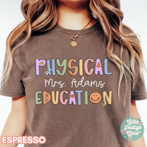 Custom PE Teacher Shirt Comfort Colors, Physical Education Teacher ...