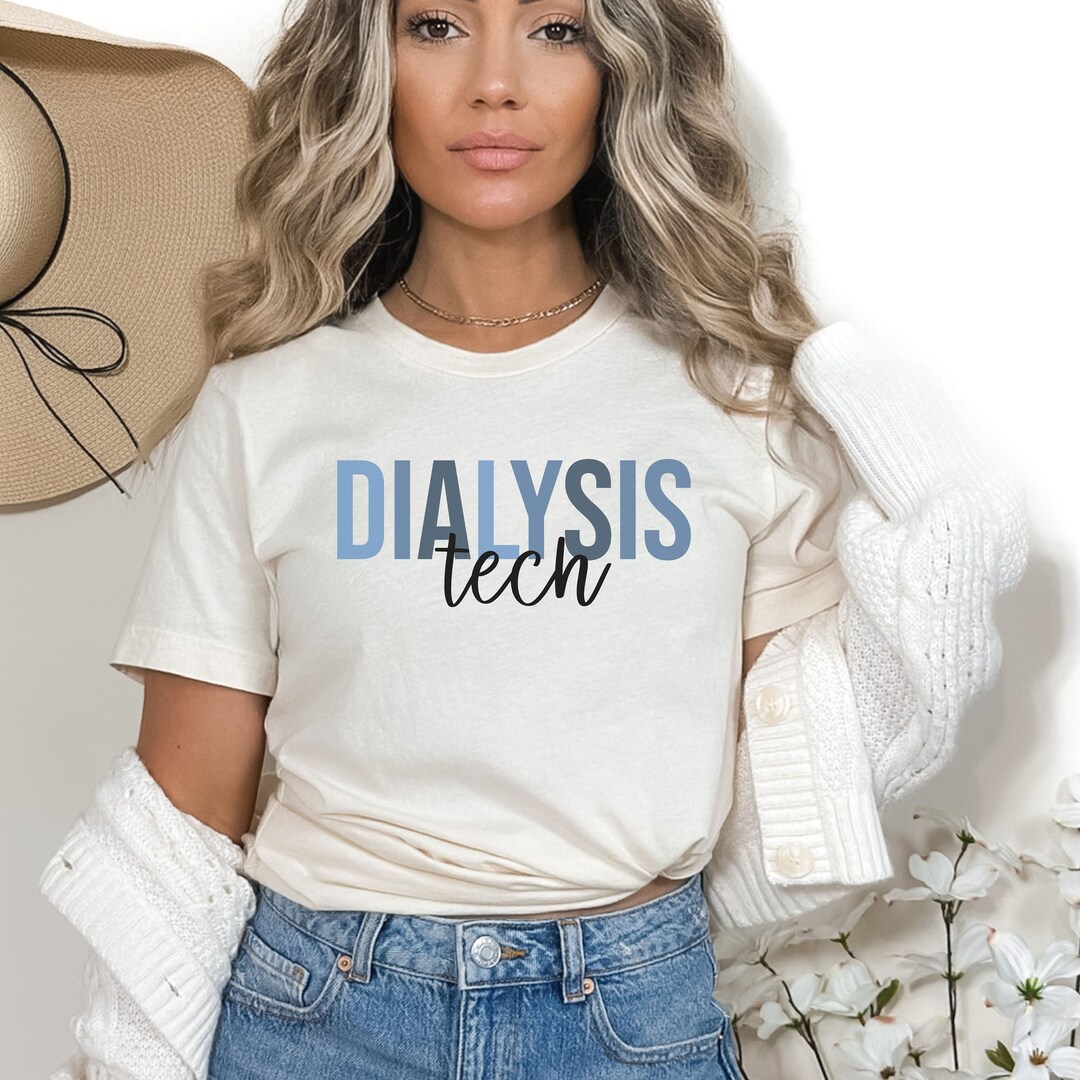 Dialysis Tech Shirt, Dialysis Tech Tee, CCHT Shirt, Ccht Gift, Ccht T ...