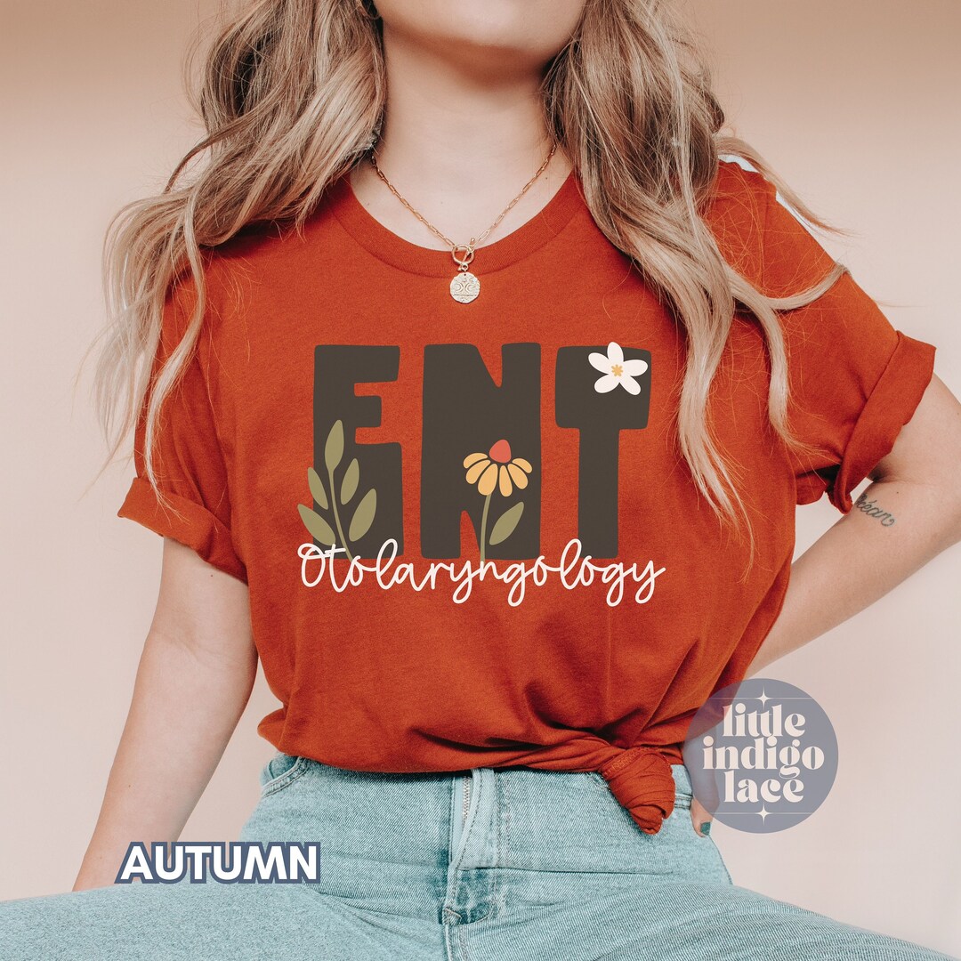 Otolaryngology Shirt Gift for ENT, Otolaryngology Surgeon Shirt, Ear ...