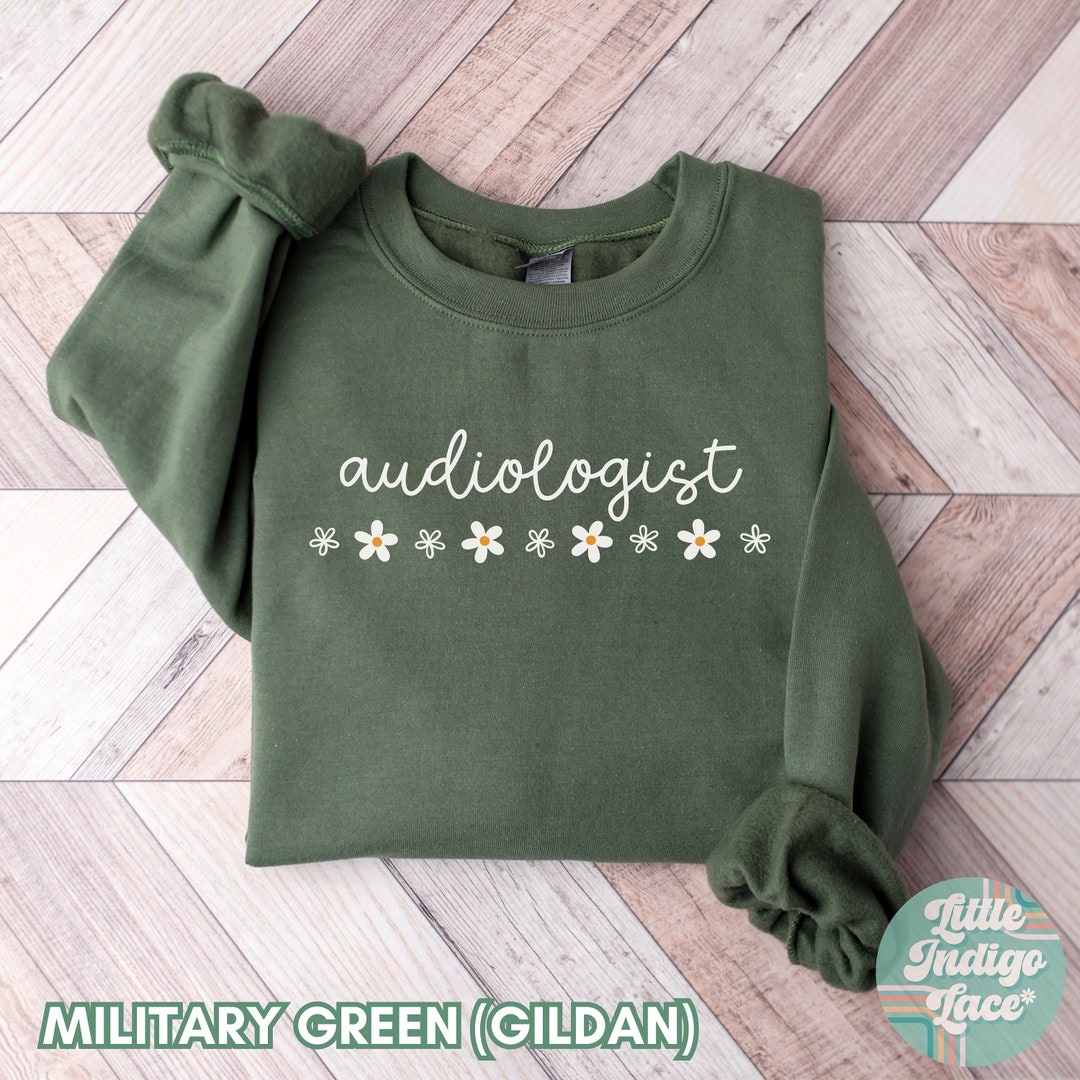 Audiologist Sweatshirt AUD Graduation Gift Doctor of Audiology ENT ...
