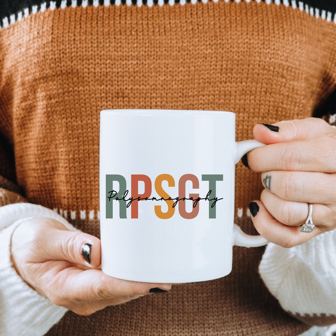 RPSGT Coffee Mug, Gift for Sleep Technologist, Polysomnographic ...