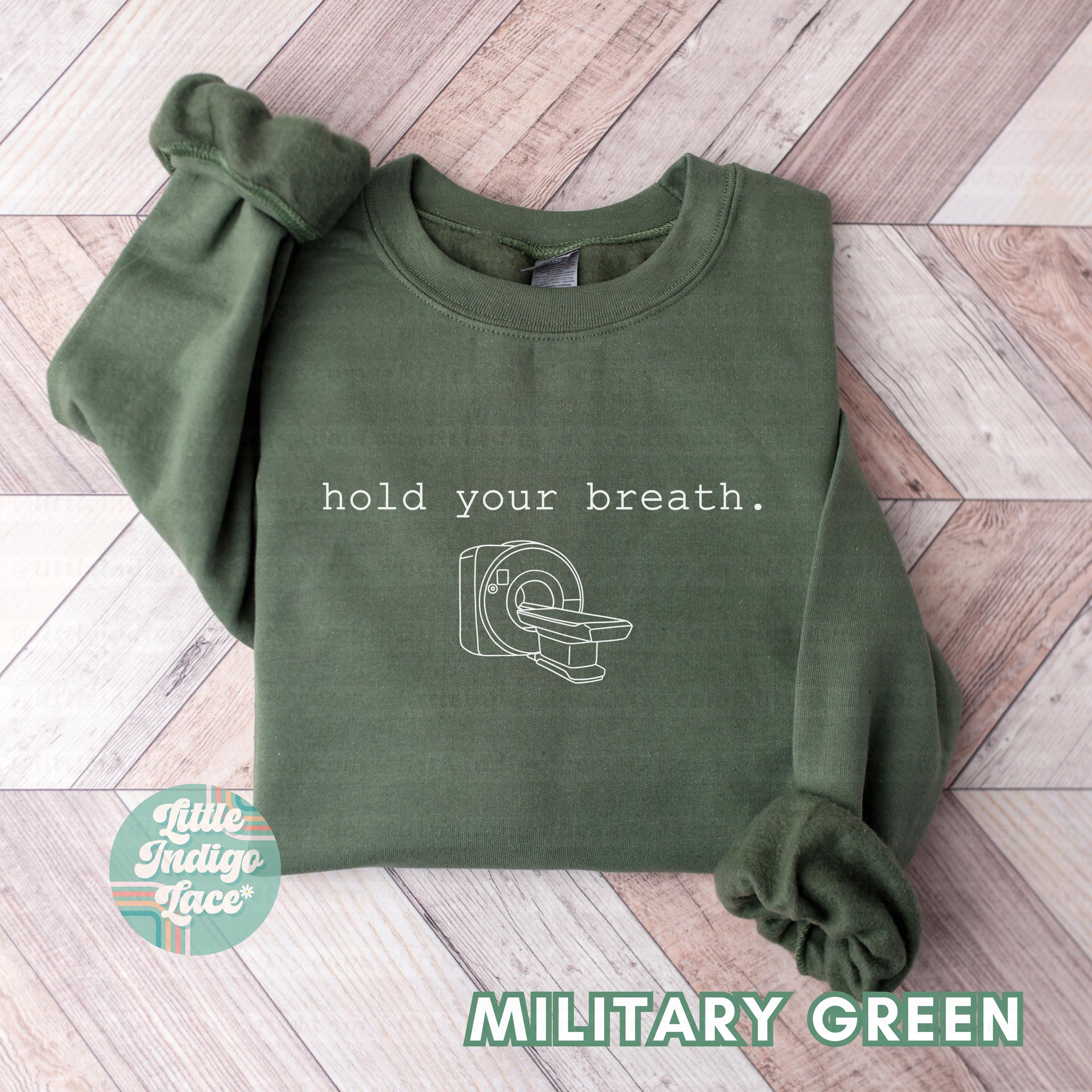 CT Tech Sweatshirt, Funny CT Sweater, Hold Your Breath, Gift for CT ...