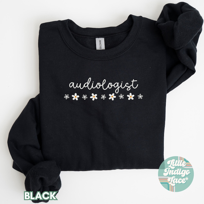 Audiologist Sweatshirt AUD Graduation Gift Doctor of Audiology ENT ...